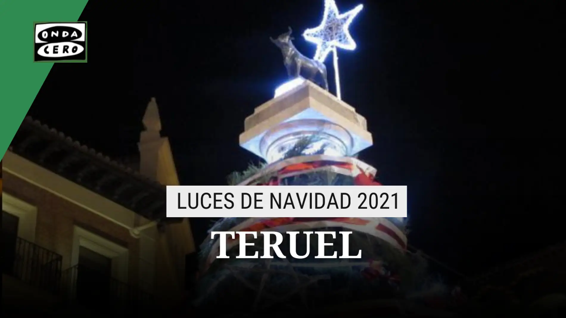 Encendido Luces De Navidad Teruel 2021 Cuándo Es Horario Y Ubicación