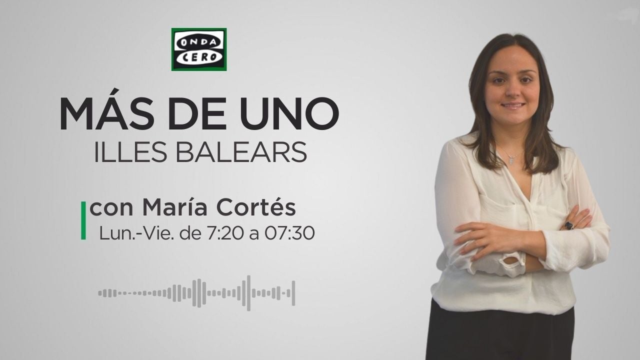 Más de uno Illes Balears. Noticias 05/03/2024 | Onda Cero Radio