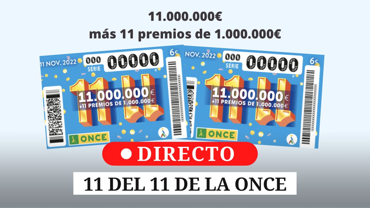 Resultados y los premios del 11 del 11 de la ONCE, en directo | Onda ...