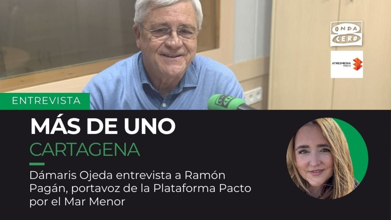 Ramón Pagán, Pacto por el Mar Menor | Onda Cero Radio