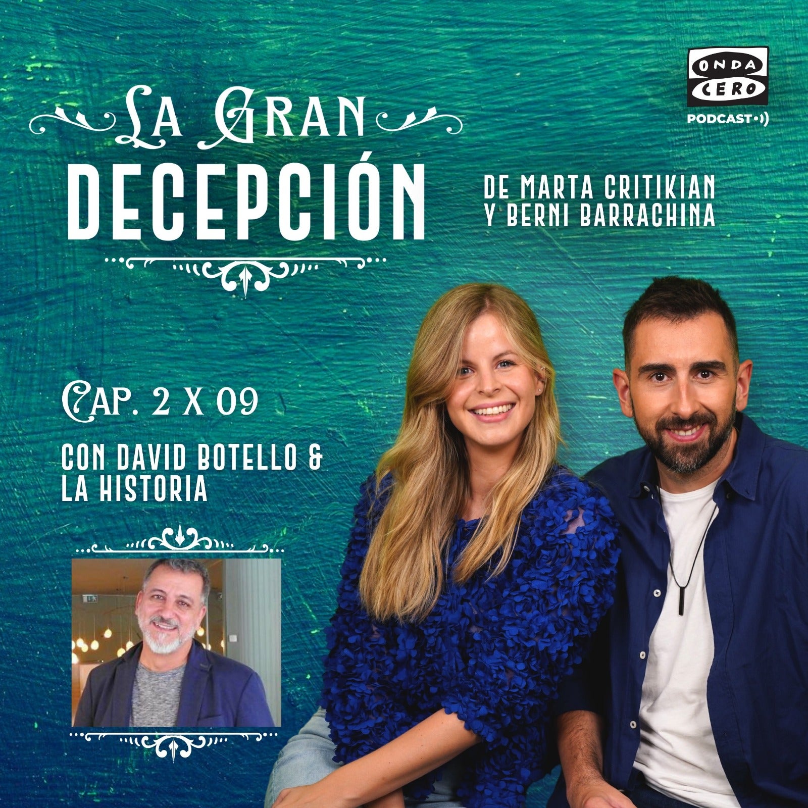 Temporada 2 Episodio 9 - La gran decepción 2x9 - David Botello y la ...