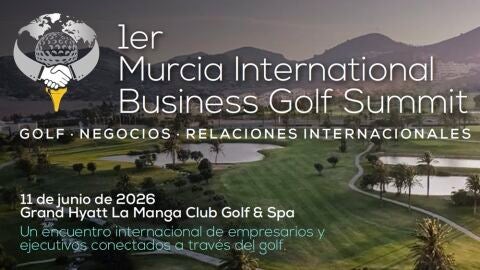 Murcia International Business Golf Summit - Más de uno Cartagena | Onda ...
