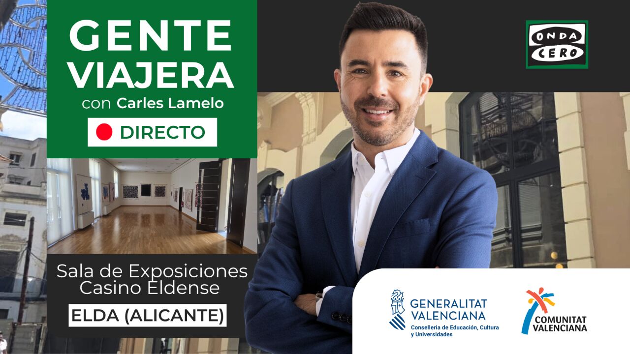 Programa especial de ‘Gente viajera’ desde Elda para vivir sus fiestas ...